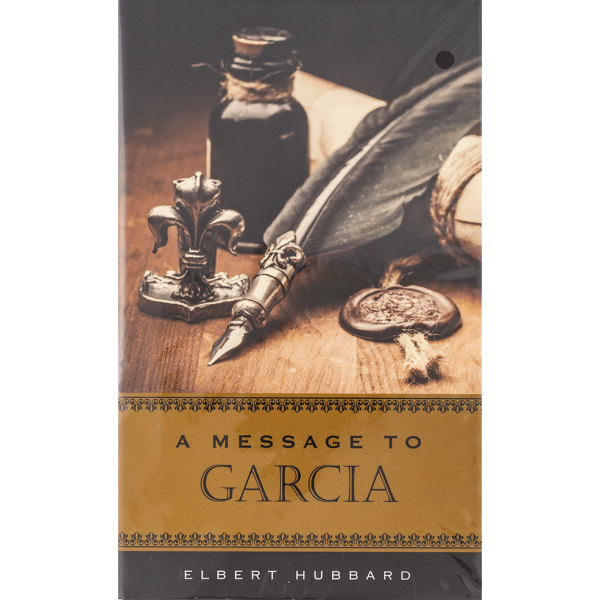 Message to Garcia - The Marine Shop